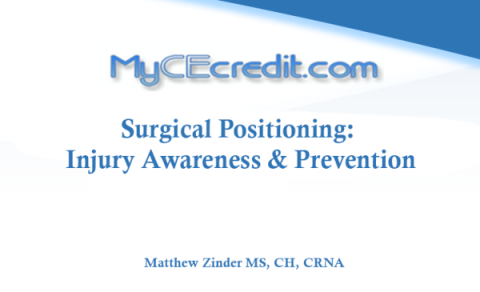 Surgical Positioning: Injury Awareness & Prevention - mycecredit.com